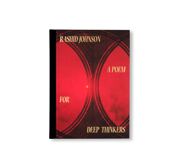 A POEM FOR DEEP THINKERS by Rashid Johnson – twelvebooks