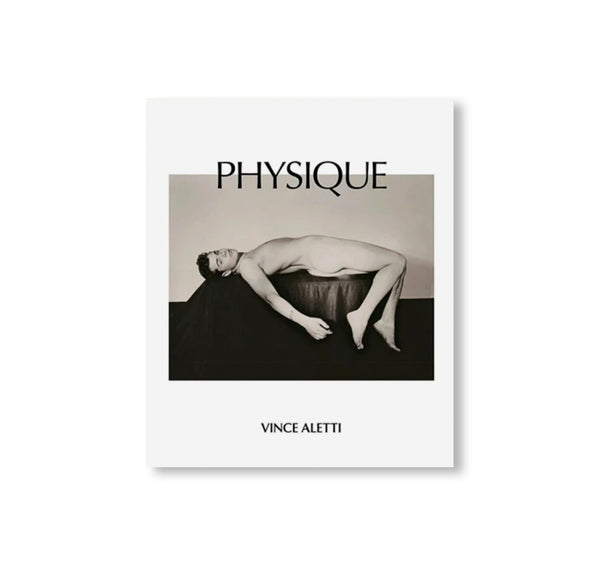 PHYSIQUE by Vince Aletti – twelvebooks