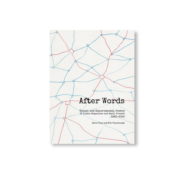 AFTER WORDS: VISUAL AND EXPERIMENTAL POETRY IN LITTLE MAGAZINES AND SM ...