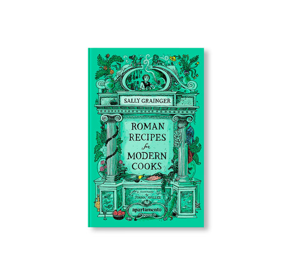 ROMAN RECIPES FOR MODERN COOKS by Sally Grainger – twelvebooks