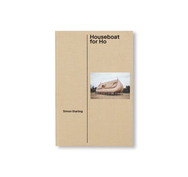 SIMON STARLING: A HOUSEBOAT FOR HO by Simon Starling – twelvebooks