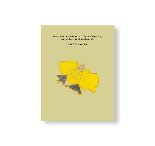 FROM THE ARCHIVES OF PETER MERLIN, AVIATION ARCHAEOLOGIST by Trevor Pa ...