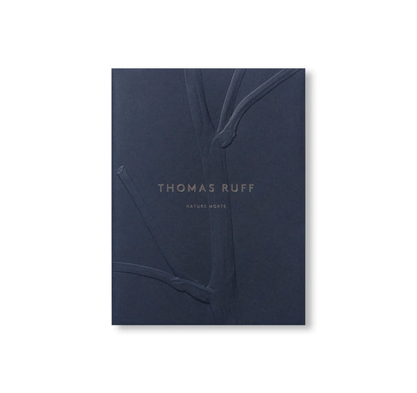 NATURE MORTE by Thomas Ruff – twelvebooks