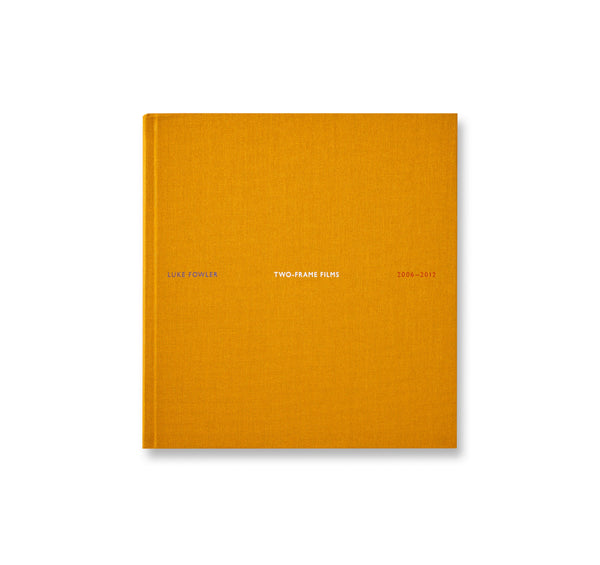 TWO FRAME FILMS (2006-2012) by Luke Fowler – twelvebooks