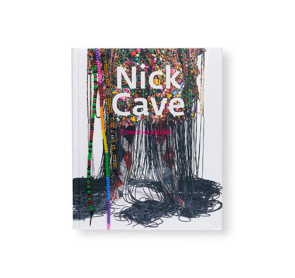 FOROTHERMORE by Nick Cave – twelvebooks