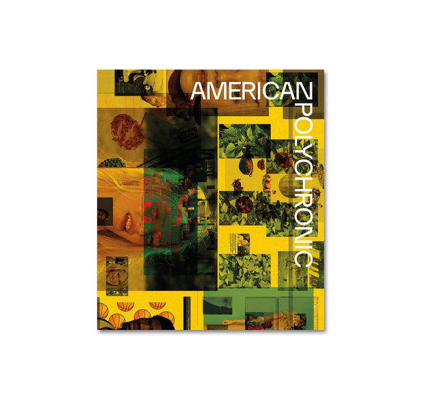 AMERICAN POLYCHRONIC by Roe Ethridge [SIGNED] – twelvebooks